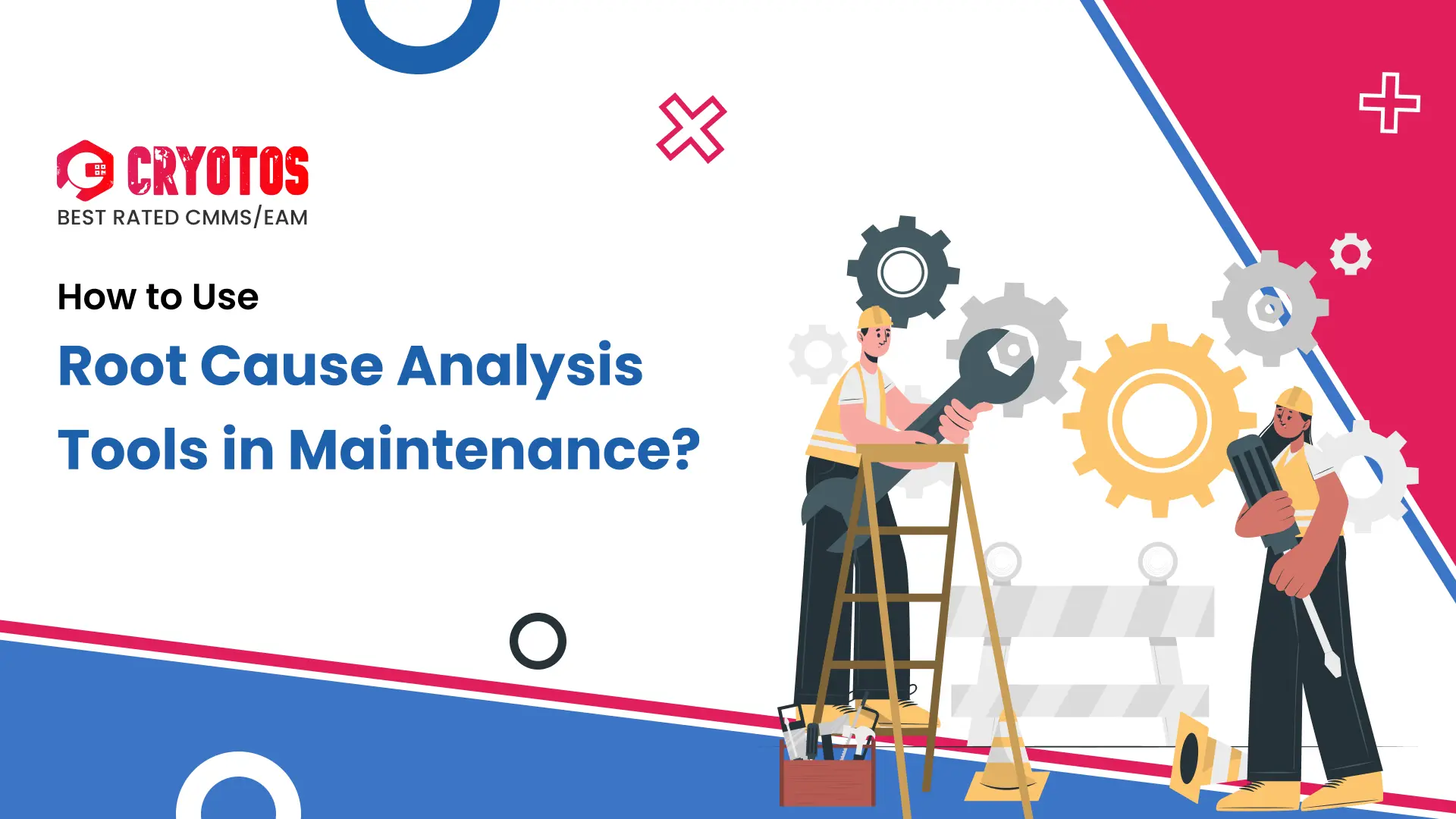 Root Cause Analysis in Maintenance Management